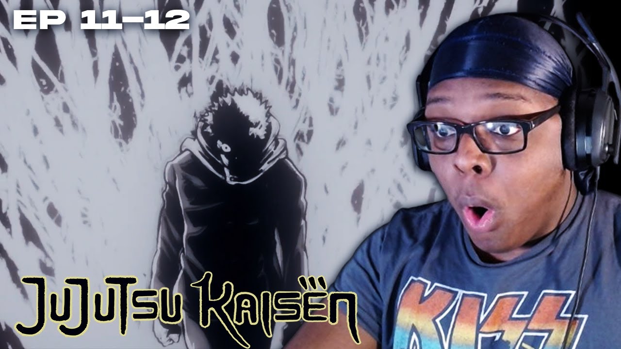 Strongest Yuji Has EVER Been! | Jujutsu Kaisen Ep 11-12 Reaction - YouTube