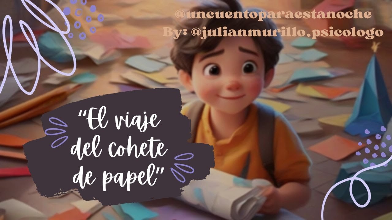 CUENTOS PARA DORMIR - el viaje del cohete de papel - YouTube