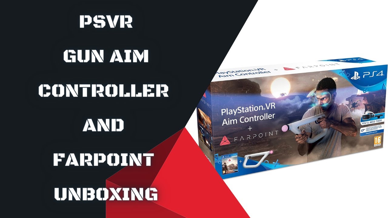 PSVR Gun Aim Controller and Farpoint Unboxing PlayStation VR Gun ...