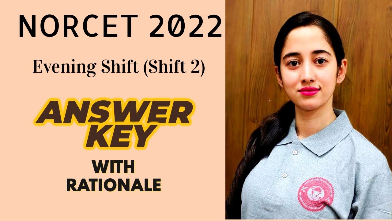 NORCET 2022 Solved Paper with Rationale 2022 (Evening Shift) | NORCET 2022 Shift 2 Answer Key ...