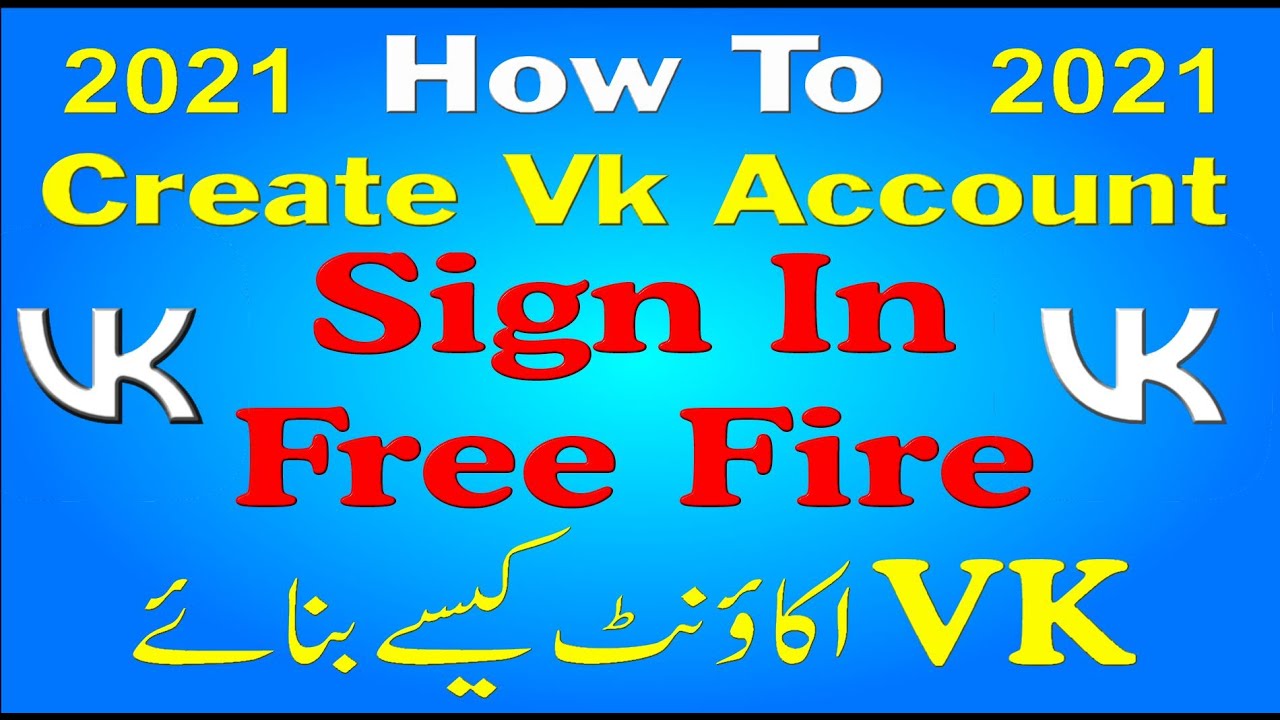 How to Create Vk Account for Better and Faster | The Complete Guide to ...