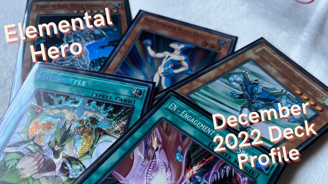 December 2022 Yu Gi Oh Elemental Hero Deck Profile Youtube