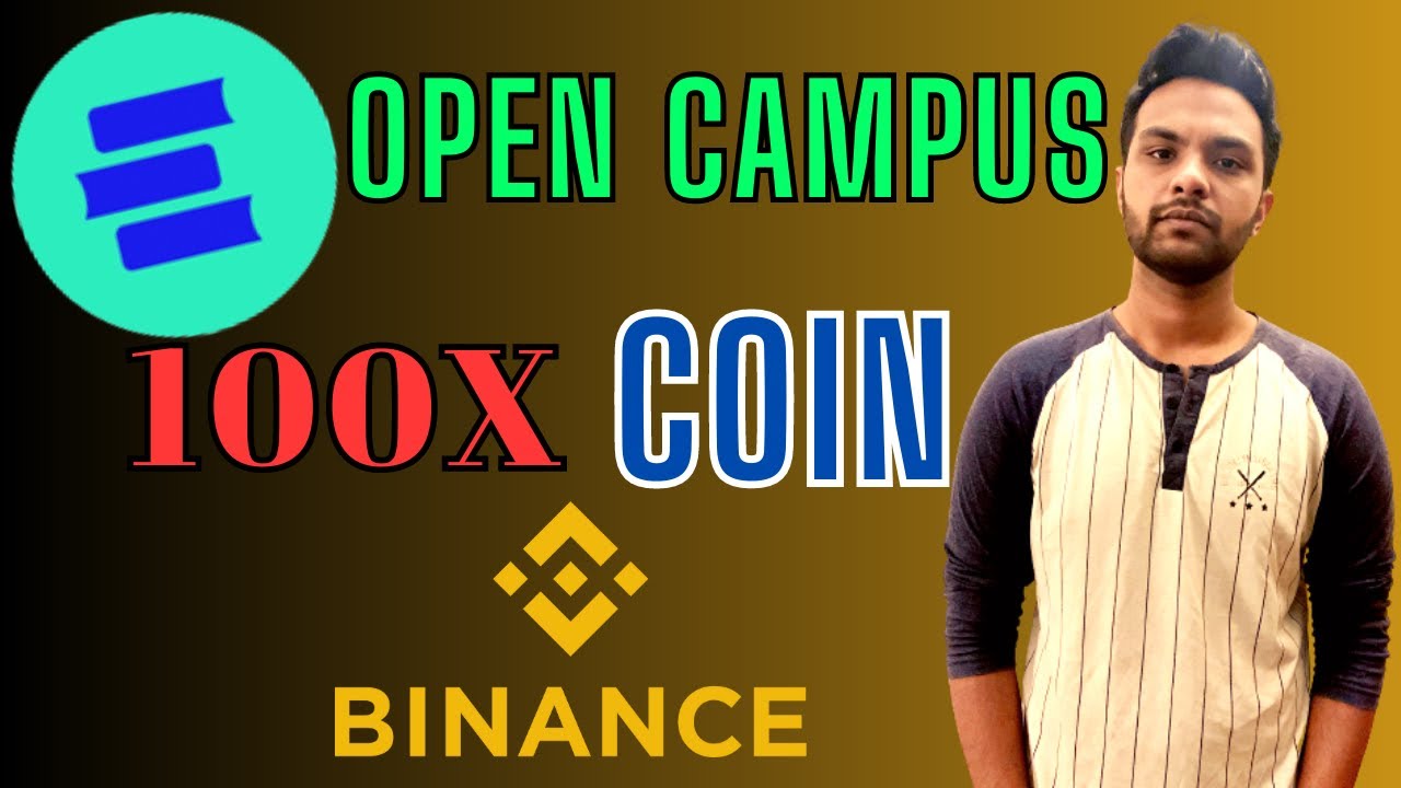 Open Campus ( EDU ) 100x Coin | Ready To Launch On Binance - YouTube