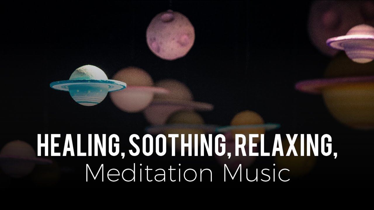 Healing Music, Soothing Music, Relaxing Music, Meditation Music, Yoga ...