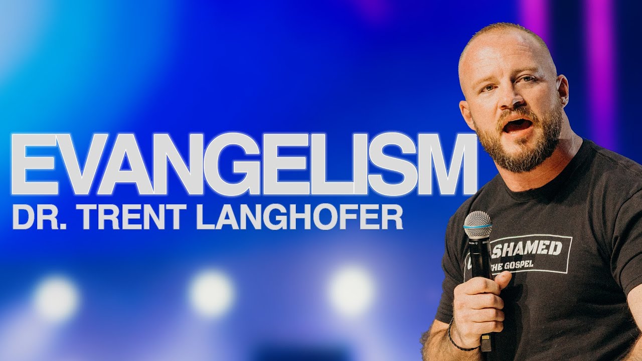 Evangelism | Practicing the Way | Dr. Trent Langhofer - Teaching Pastor ...