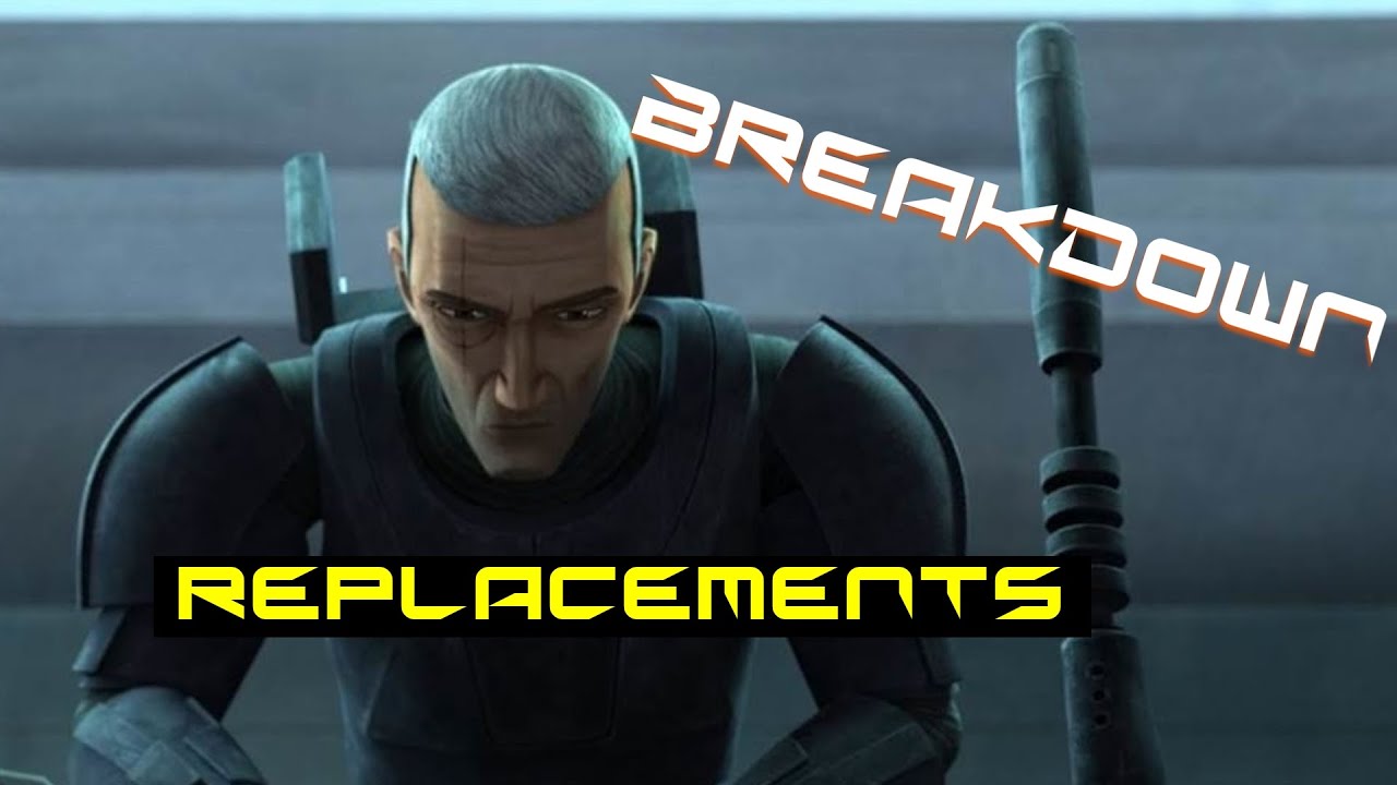 Bad Batch Replacements. Project War Mantle. Star Wars Breakdown - YouTube