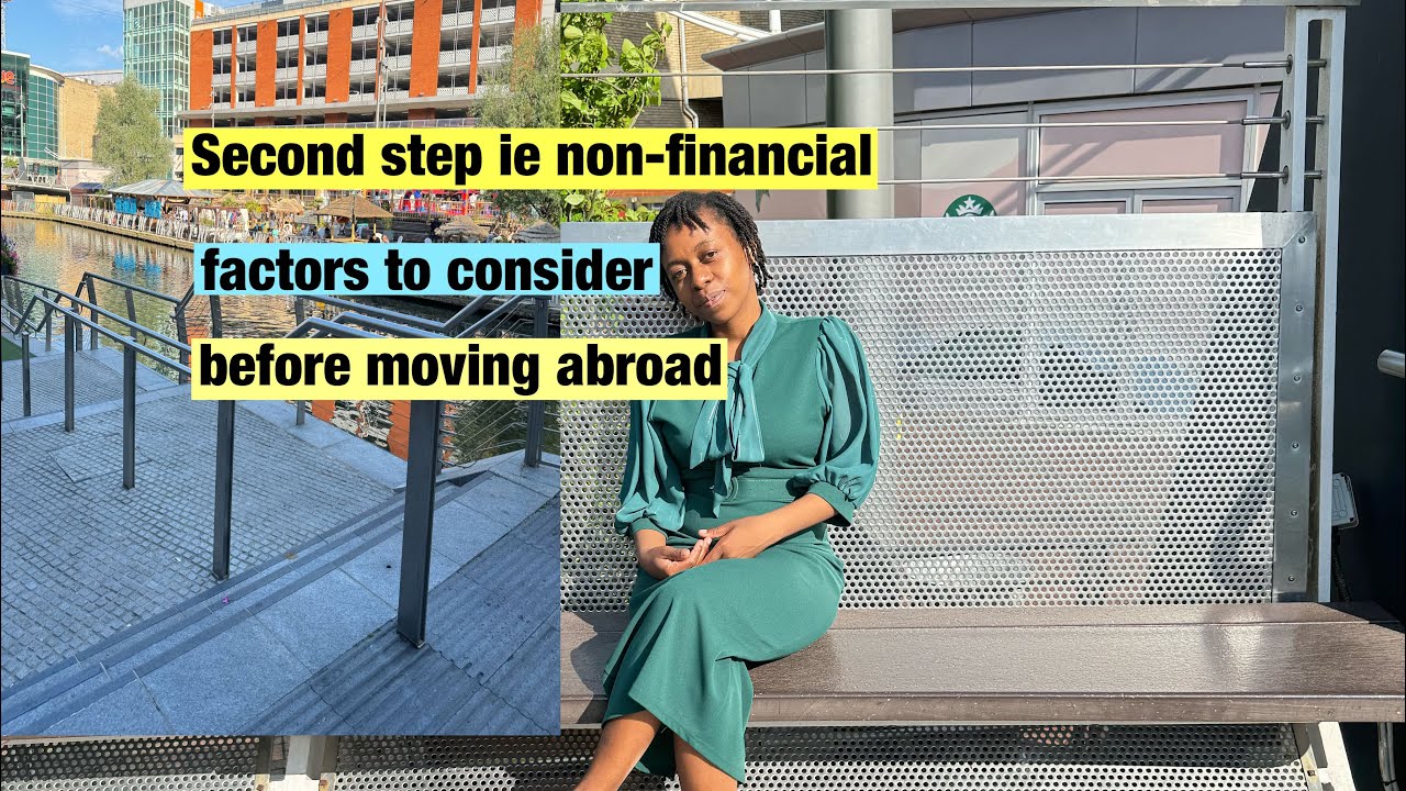 Second key step ie non-financial factors to consider before moving ...