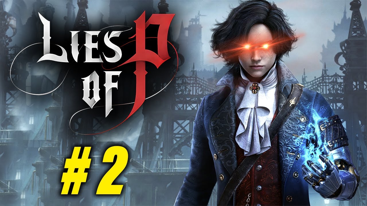 Lies of P Gameplay (FULL GAME) Part 2 - Puppet Factory, Fuoco Boss ...