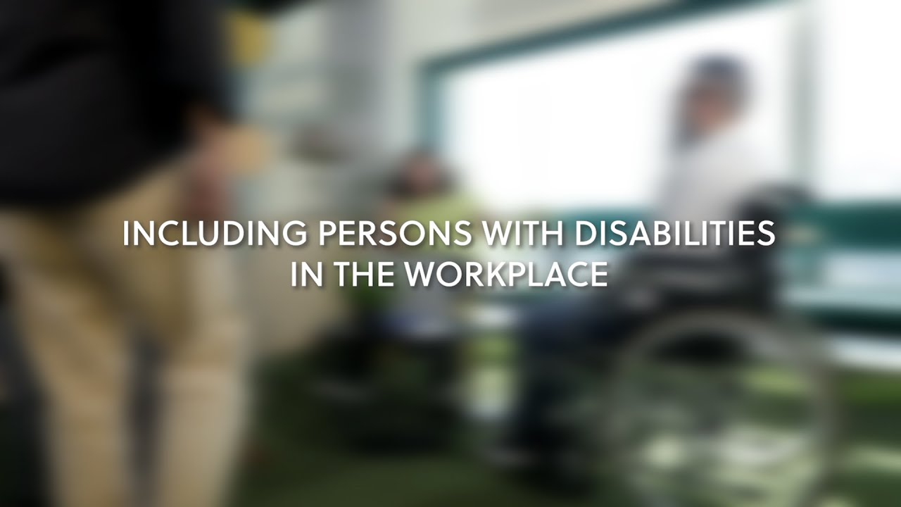 Including Persons with Disabilities in the Workplace - YouTube