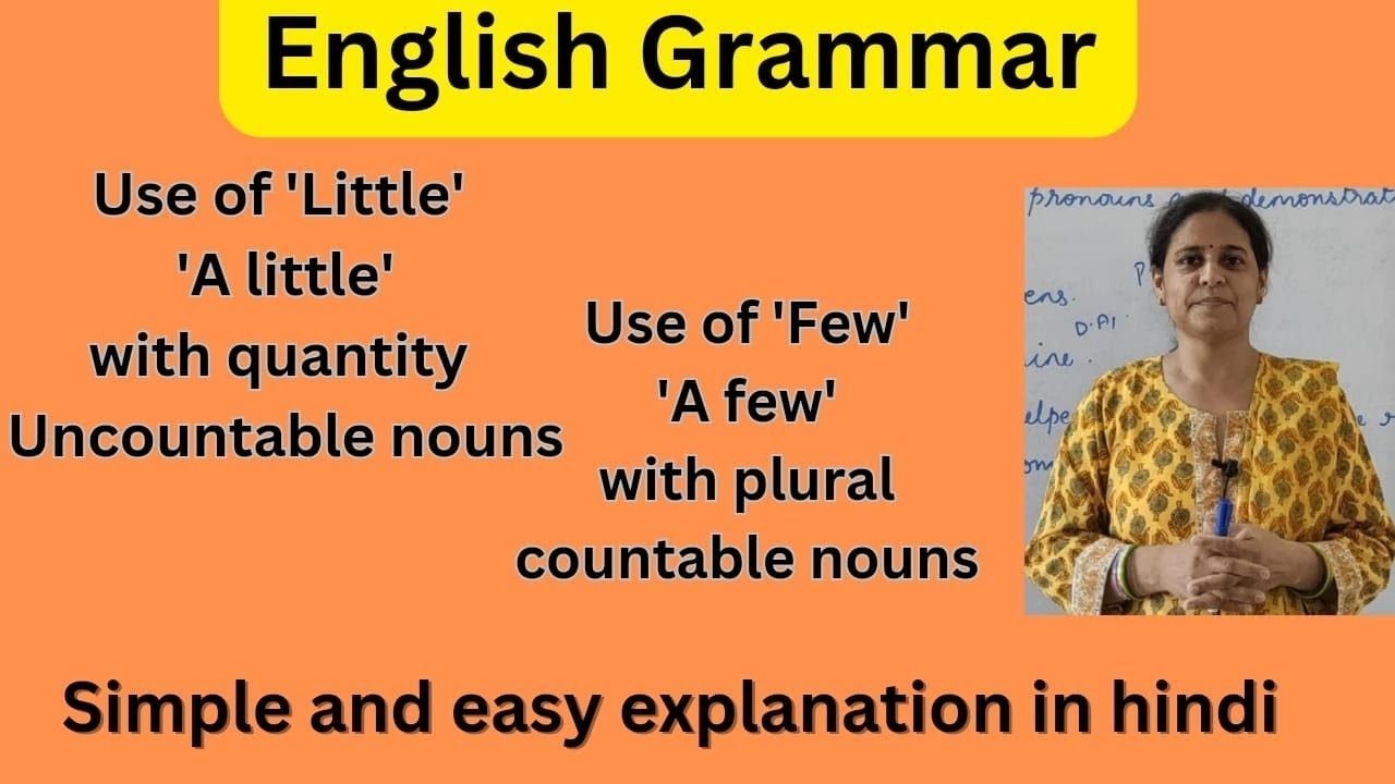 Use of Little, A little | Use of Few, A few | Easy explanation in hindi ...