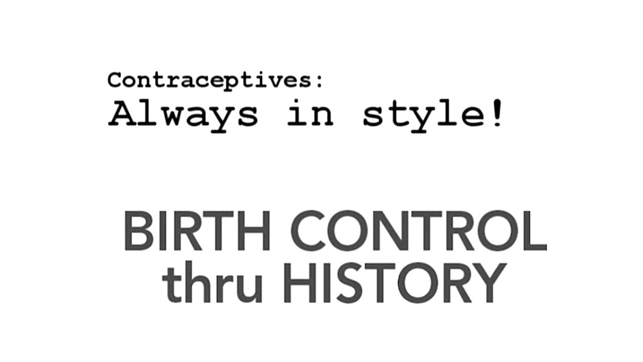 History of Contraception - YouTube