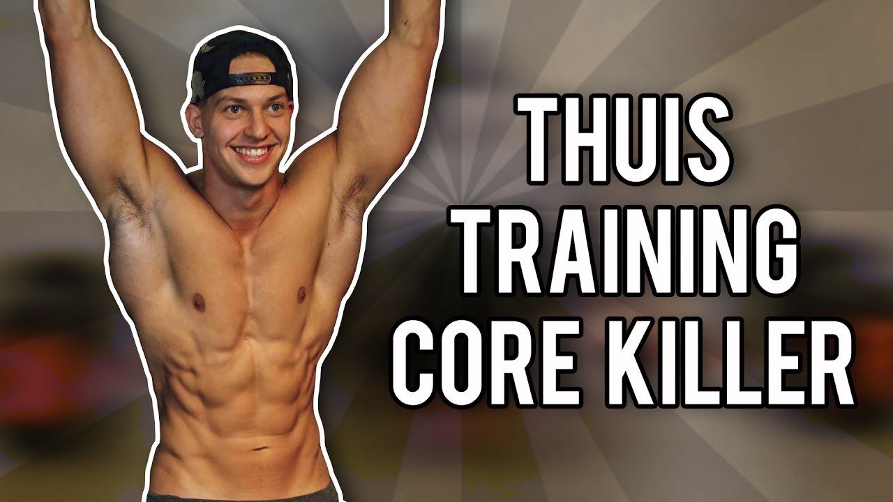HOME WORKOUT: Borst, Buik, Rug & Armen (CORE KILLER)! - YouTube