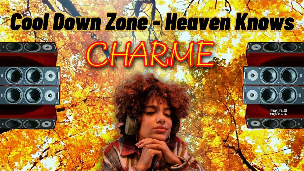 🔥 Cool Down Zone - Heaven Knows | O Clássico Charme que Nunca Sai de ...