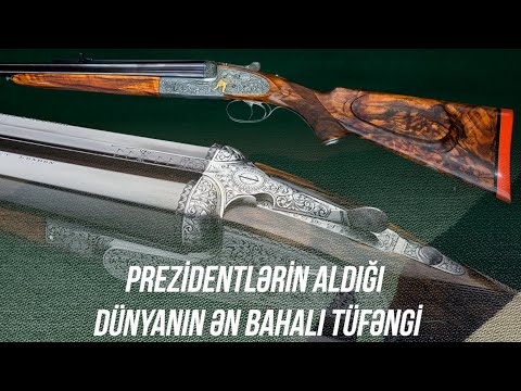 Zavodda yığılmır, hər detalı xüsusi hazırlanır \\ Prezidentlərin aldığı dünyanın ən bahalı tüfəngi