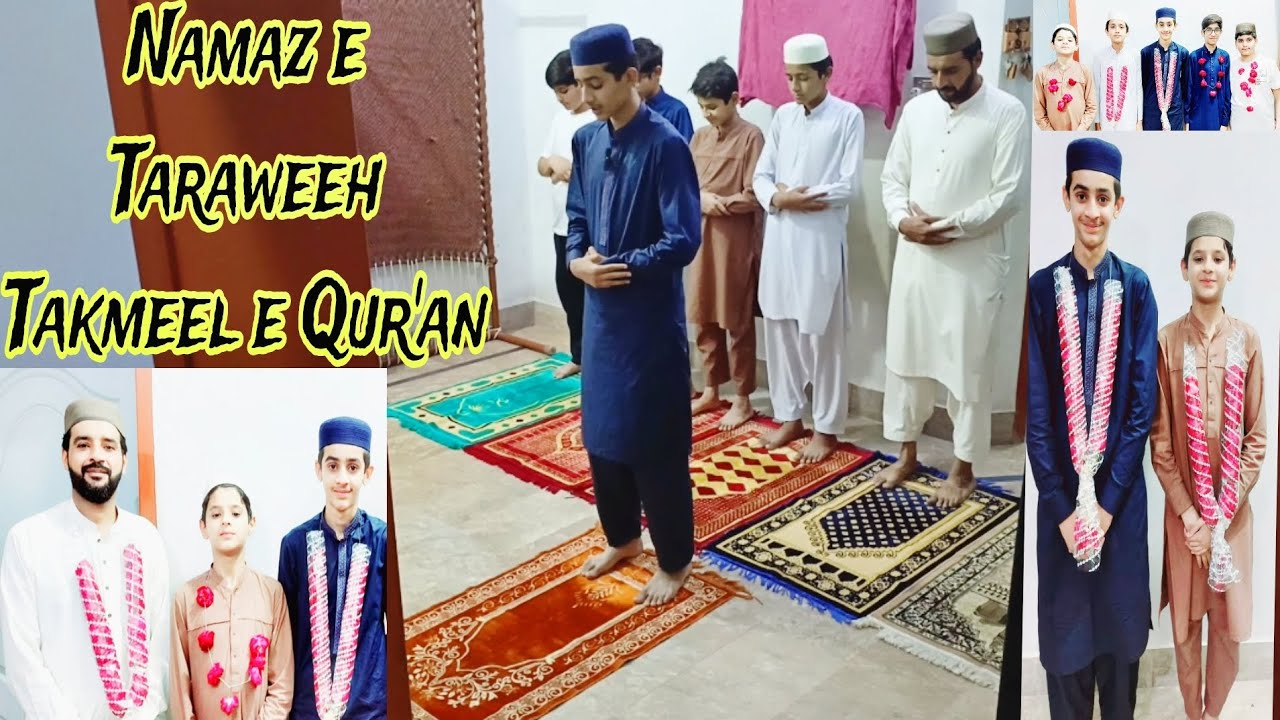 Namaz e Taraweeh Takmeel e Qur'an😍 |Afnan & Faizan Vlogs| - YouTube