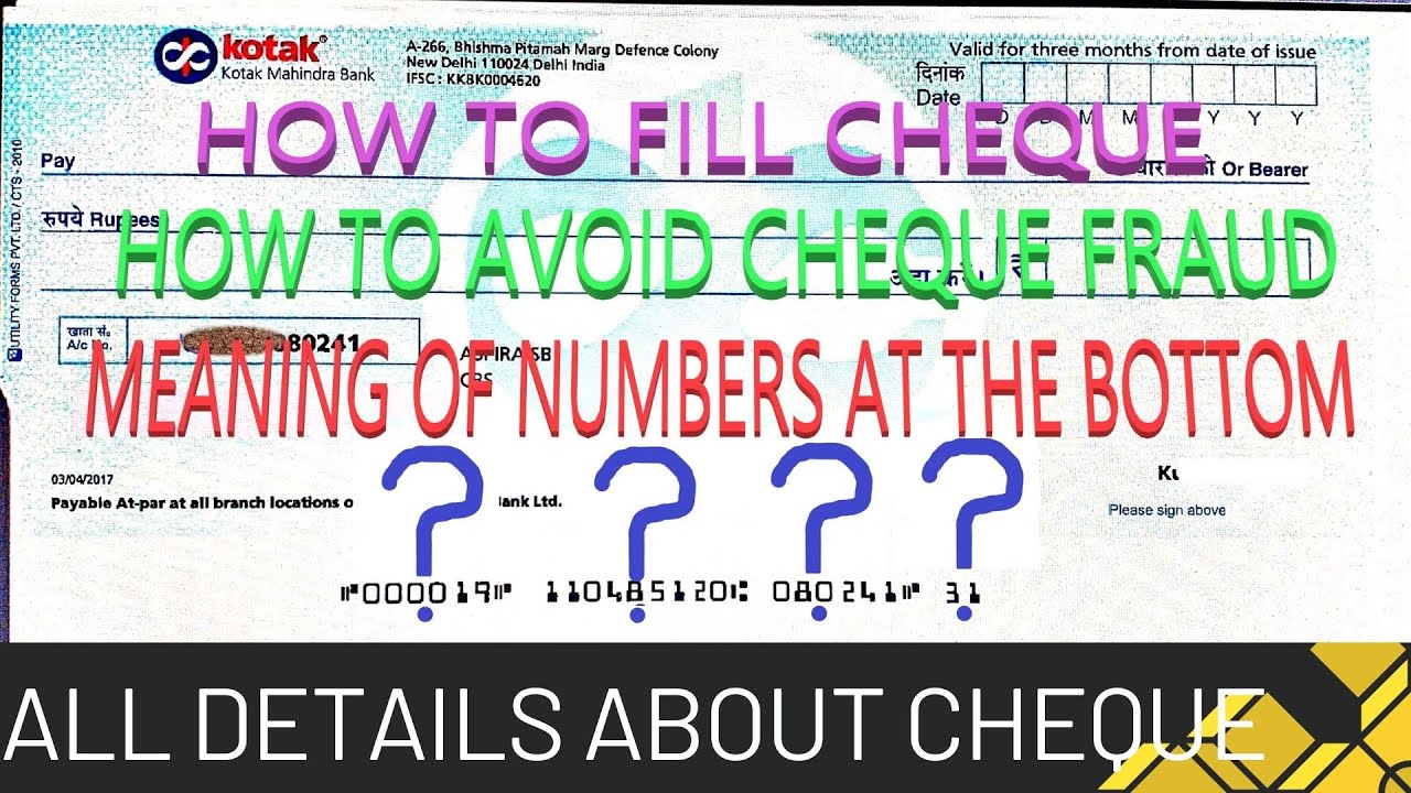 HOW TO FILL CHEQUE MEANING OF DIFFERENT NUMBERS WRITTEN AT THE how-to-fill-cheque-meaning-of-different-numbers-written-at-the