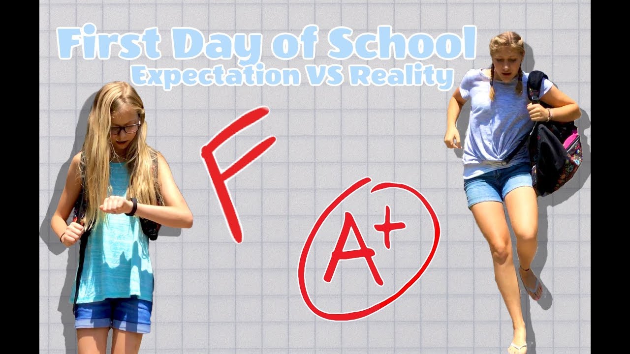First Day of School Expectation VS Reality - YouTube