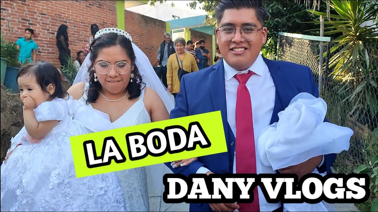 NUESTRA BODA POR LA IGLESIA | Dany Vlogs - YouTube