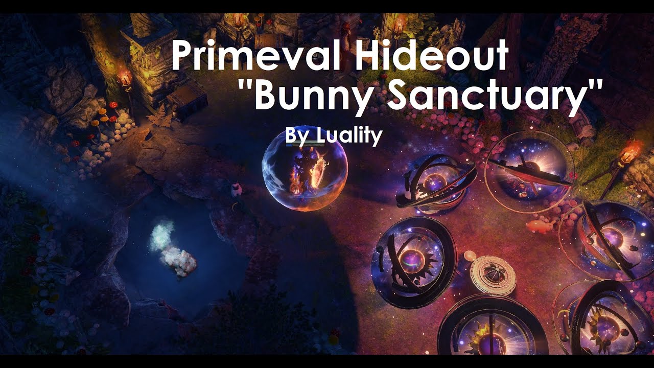 [Path of Exile] Primeval Hideout decorated by me! - YouTube