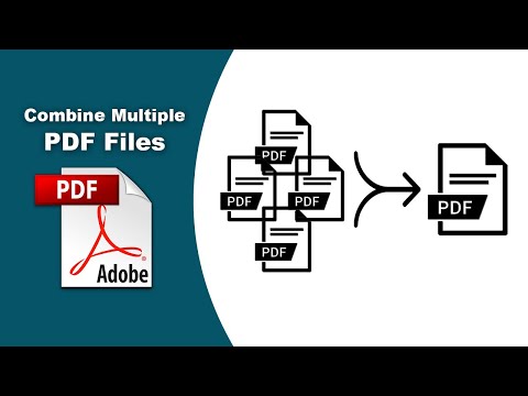 How to Append and Organize PDF Files into One Document in Adobe Acrobat Pro DC