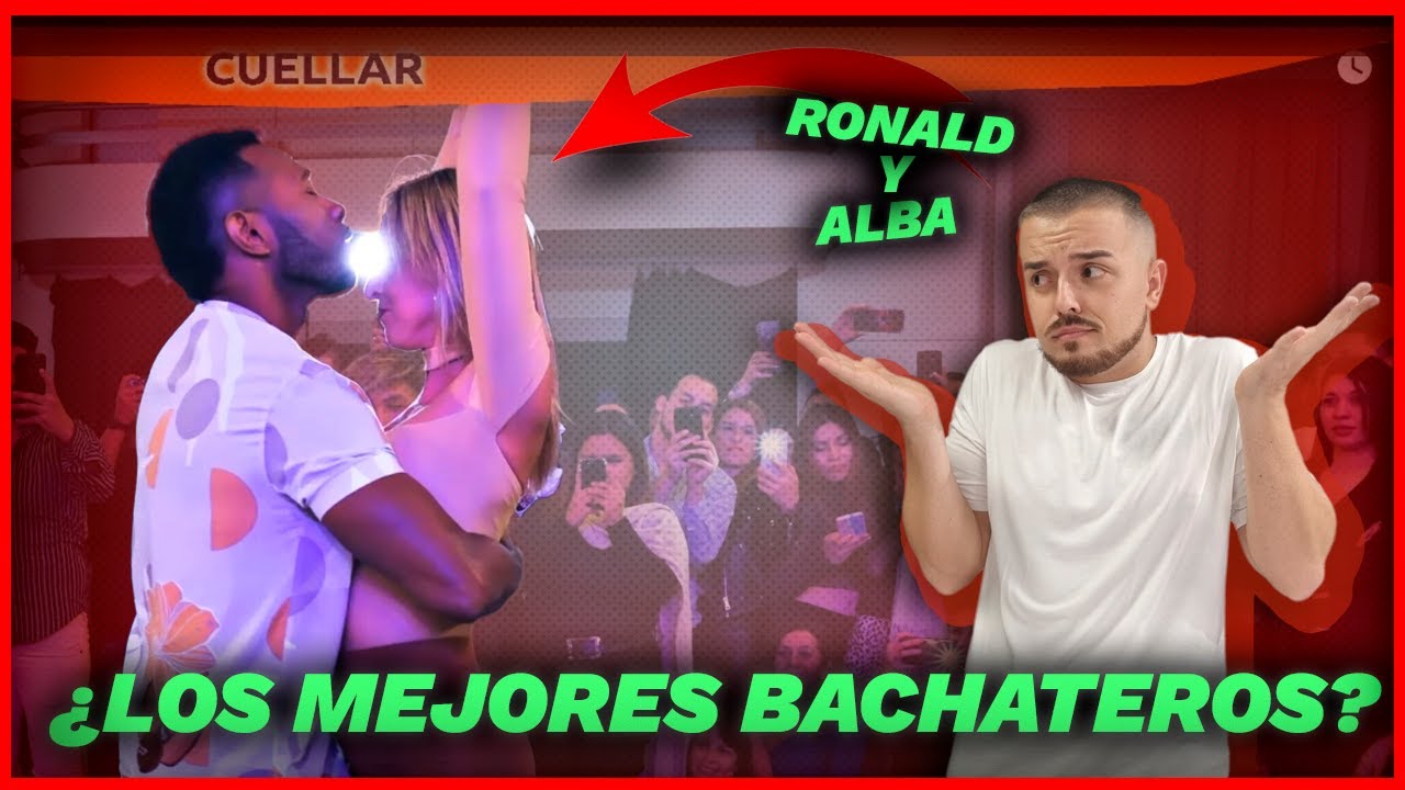 🧐LOS MEJORES BACHATEROS?? 🧐TE LO CUENTO... RONALD Y ALBA - YouTube