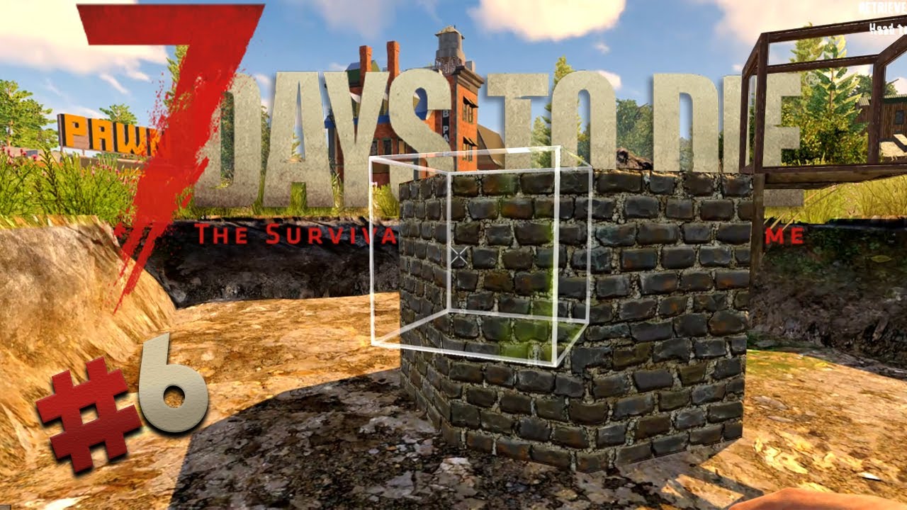STARTING THE HORDE BASE! | 7 Days To Die | First Play | #6 - YouTube