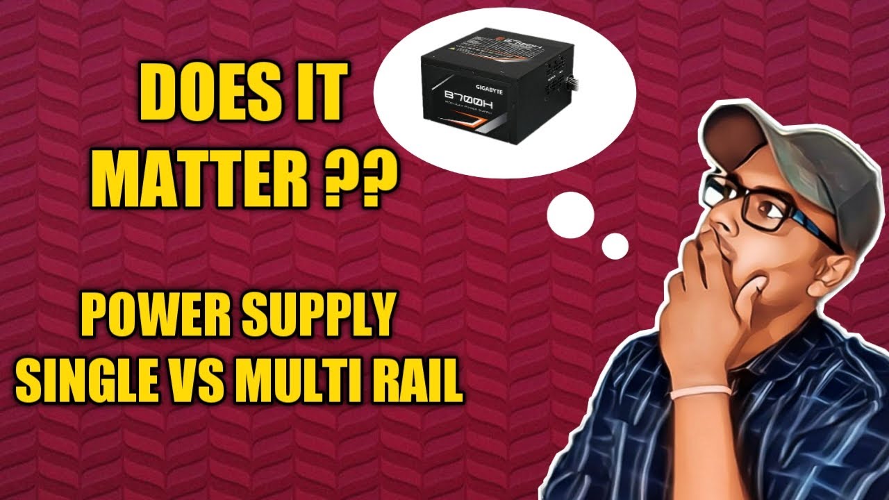 WHICH ONE SHOULD YOU BUY ?? DUAL RAIL VS MULTI RAIL POWER SUPPLY ...