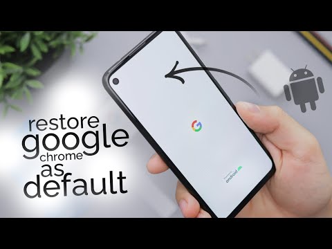 How to Restore Google Chrome Your Default Browser on Android Phone (tutorial)