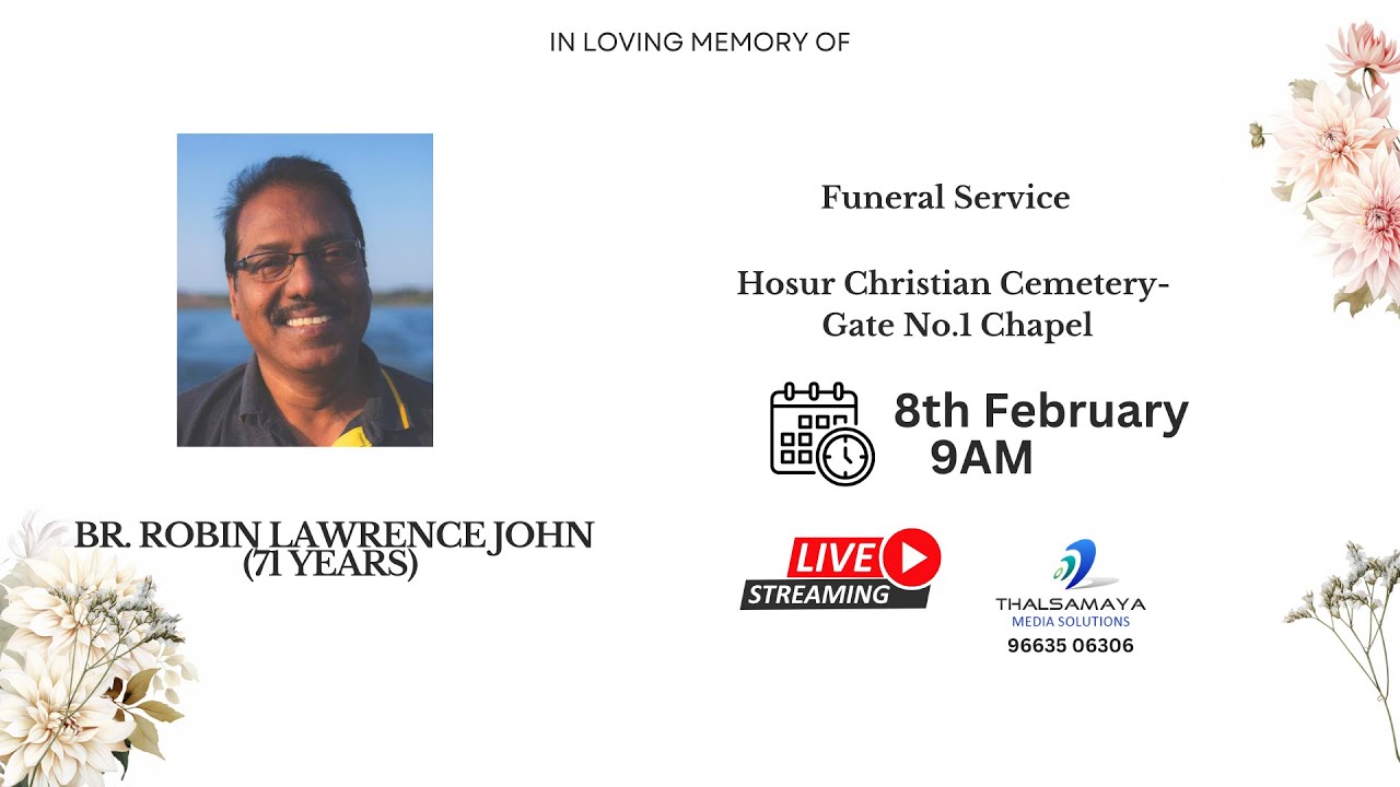 Br. Robin Lawrence John (71 Years) || Funeral Service - YouTube