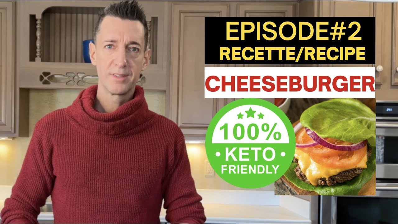 🍔 CHEESEBURGER KETO🍔 BON APPETIT! [EP. 2 Recipe/ Recette/ Healthy ...