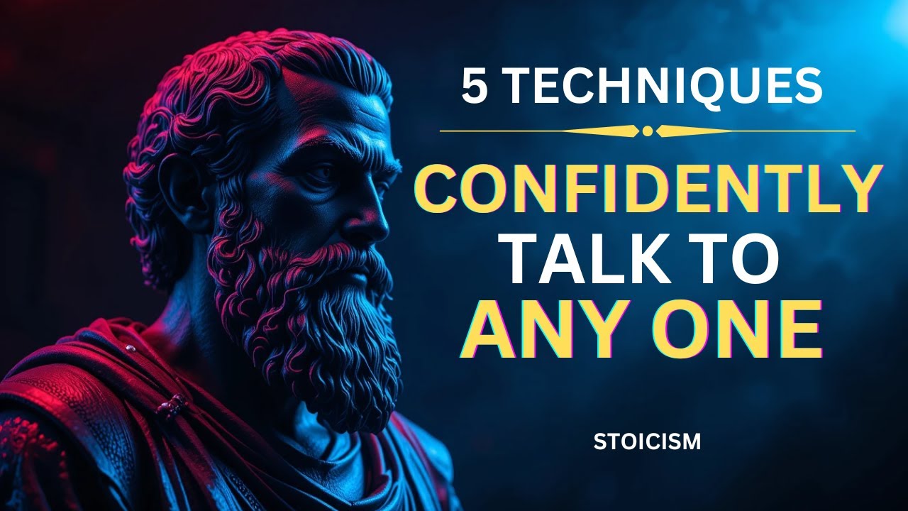 5 Stoic Techniques to Confidently Talk to Anyone | Transform Your ...