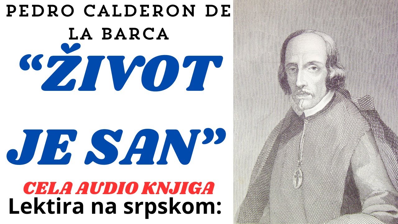 "Zivot je san", audio knjiga. Pedro Kalderon - YouTube
