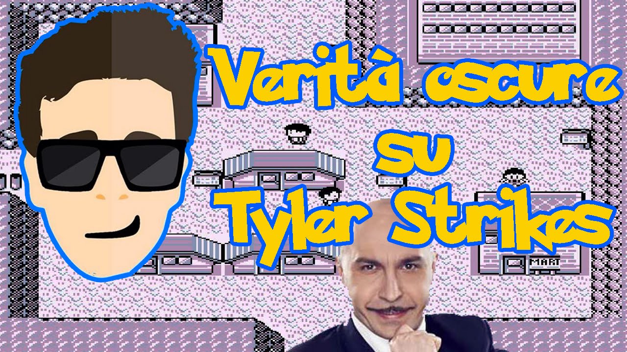 VERITÀ OSCURE #21 SU TYLER STRIKES [Viper Strikes] - YouTube