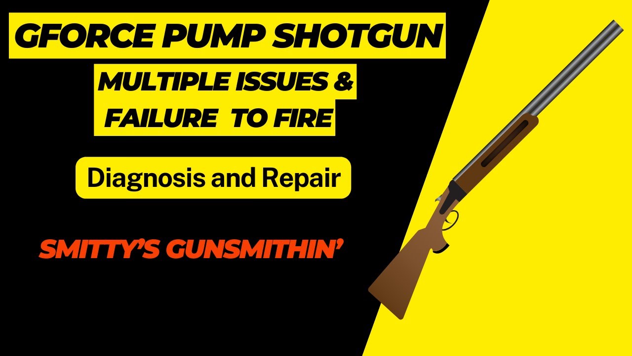 GForce Pump Shotgun: Multiple Issues, Failure to Fire - YouTube