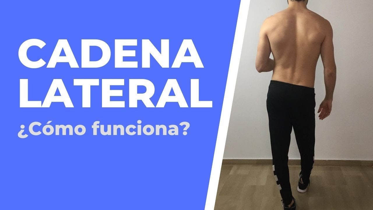 CADENA LATERAL* ¿Cómo funciona?¿Cómo la entreno? - YouTube