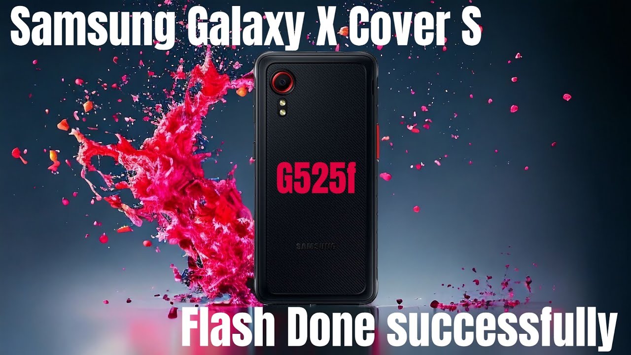 G525F XCOVER 5 flash done | update firmware | FRP screen lock remove ...