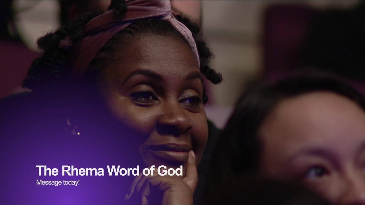 The Rhema Word of God (part 3) - YouTube