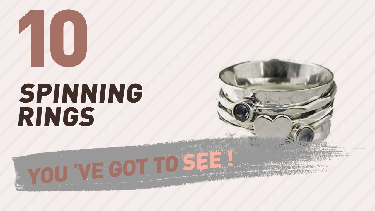 Spinning Rings Top 10 Collection // UK New & Popular 2017 - YouTube