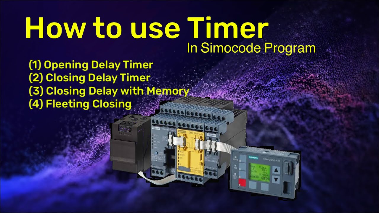 4 Types of Timer Practical Use in Simocode Prov Program Logic . - YouTube