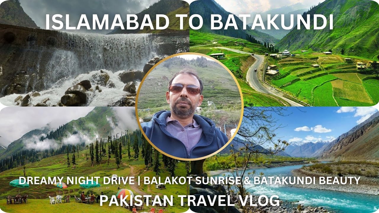 Pakistan Travel Vlog | Islamabad to Naran | Dreamy Night Drive ...