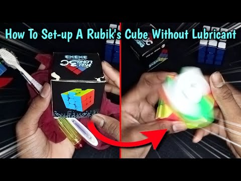 How To Set-up A Rubik's Cube Without Lubricant | Making it smooth and ...