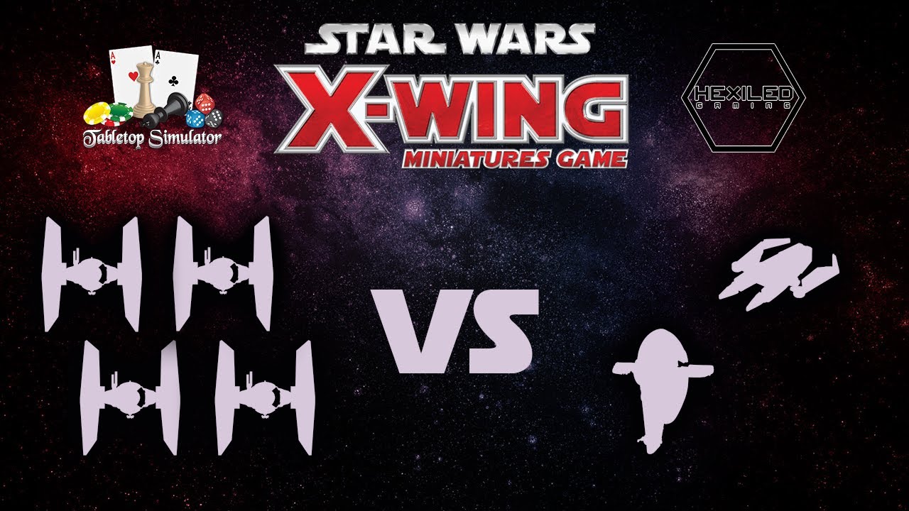 X-Wing 2nd Edition - Tabletop Simulator [9/18/19] - YouTube