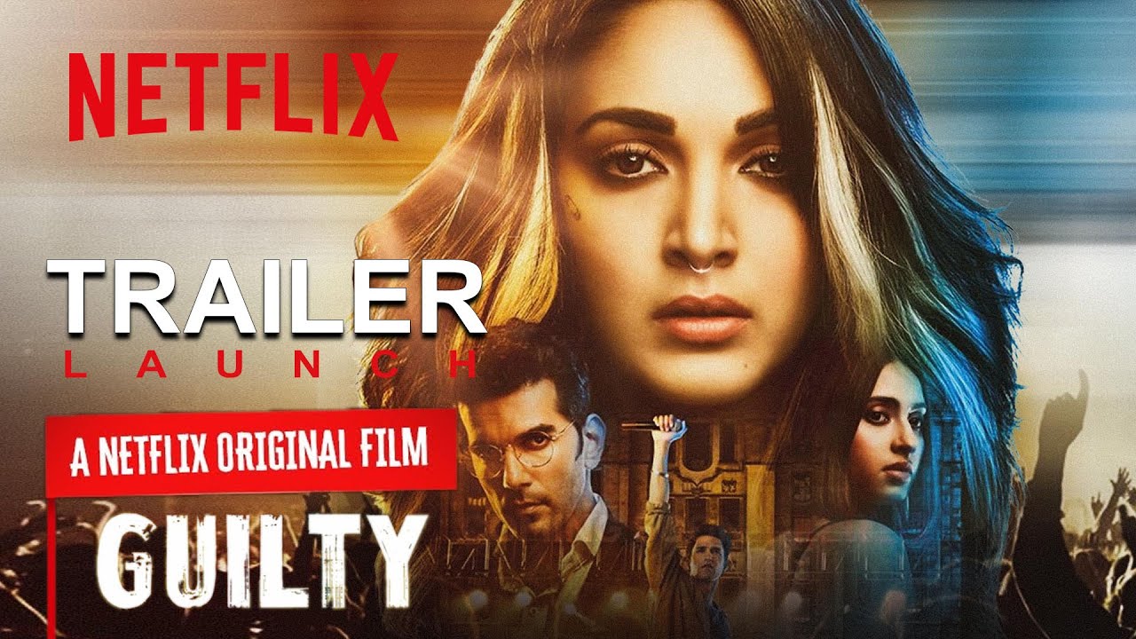 Guilty Official Trailer Launch | Kiara Advani | Akansha Ranjan Kapoor ...