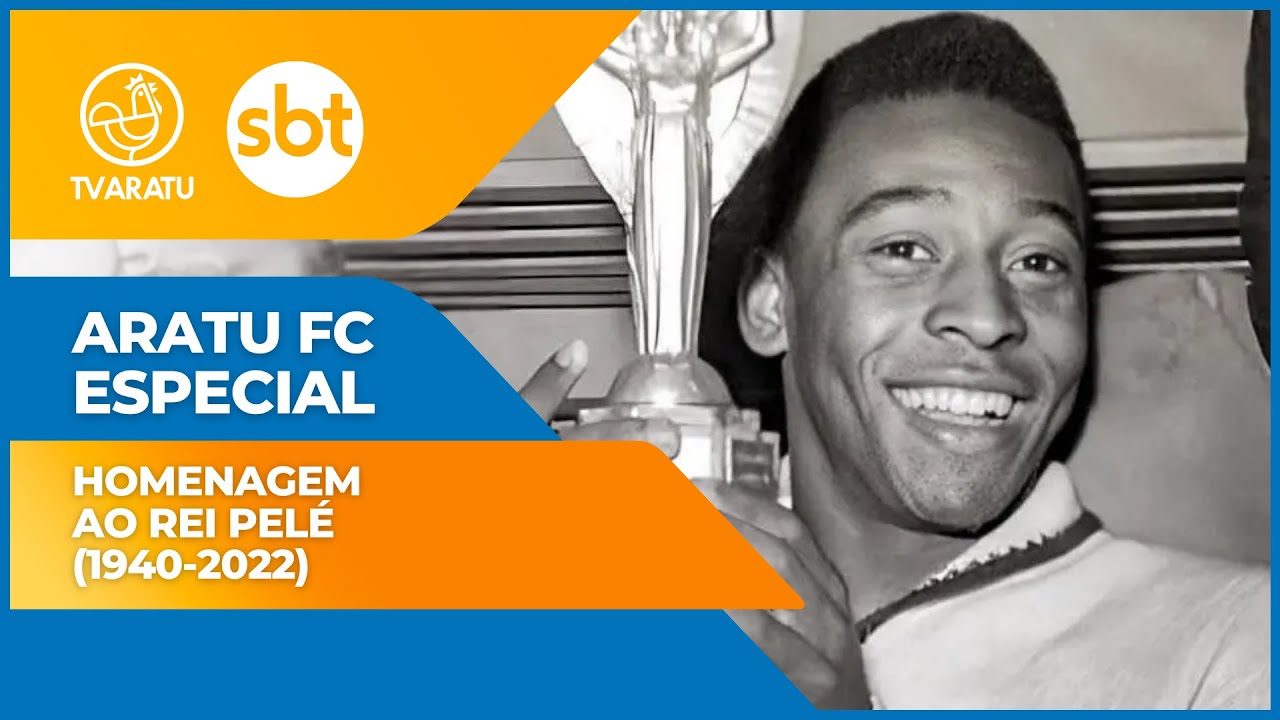 ARATU FC: Homenagem ao Rei Pelé (1940-2022) | Cidade Aratu (30/12 ...