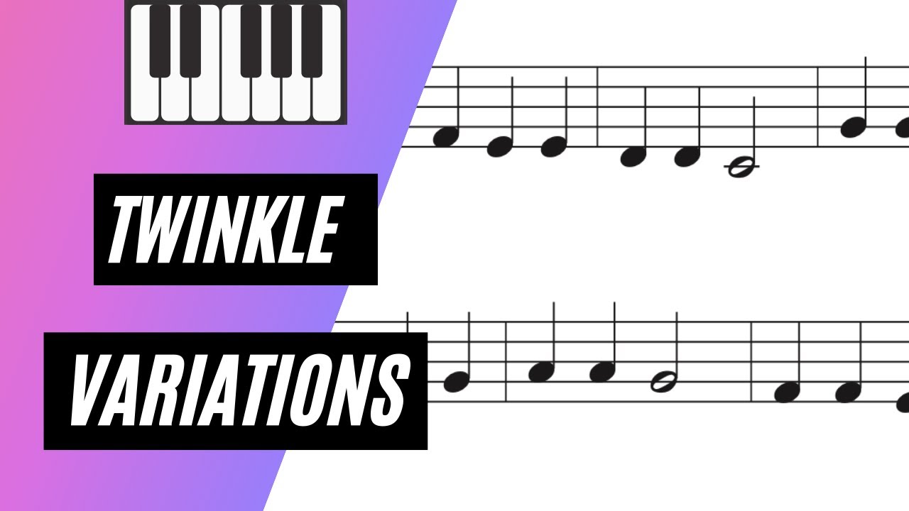 Twinkle Variations Piano (theme and 7 variations) - YouTube