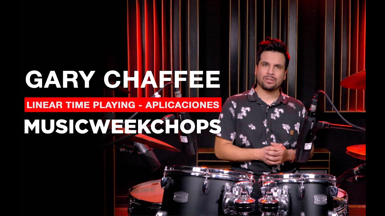 👨🏼‍🏫 Gary Chaffee - Linear Time Playing - Aprende a aplicarlo 🥁 - YouTube