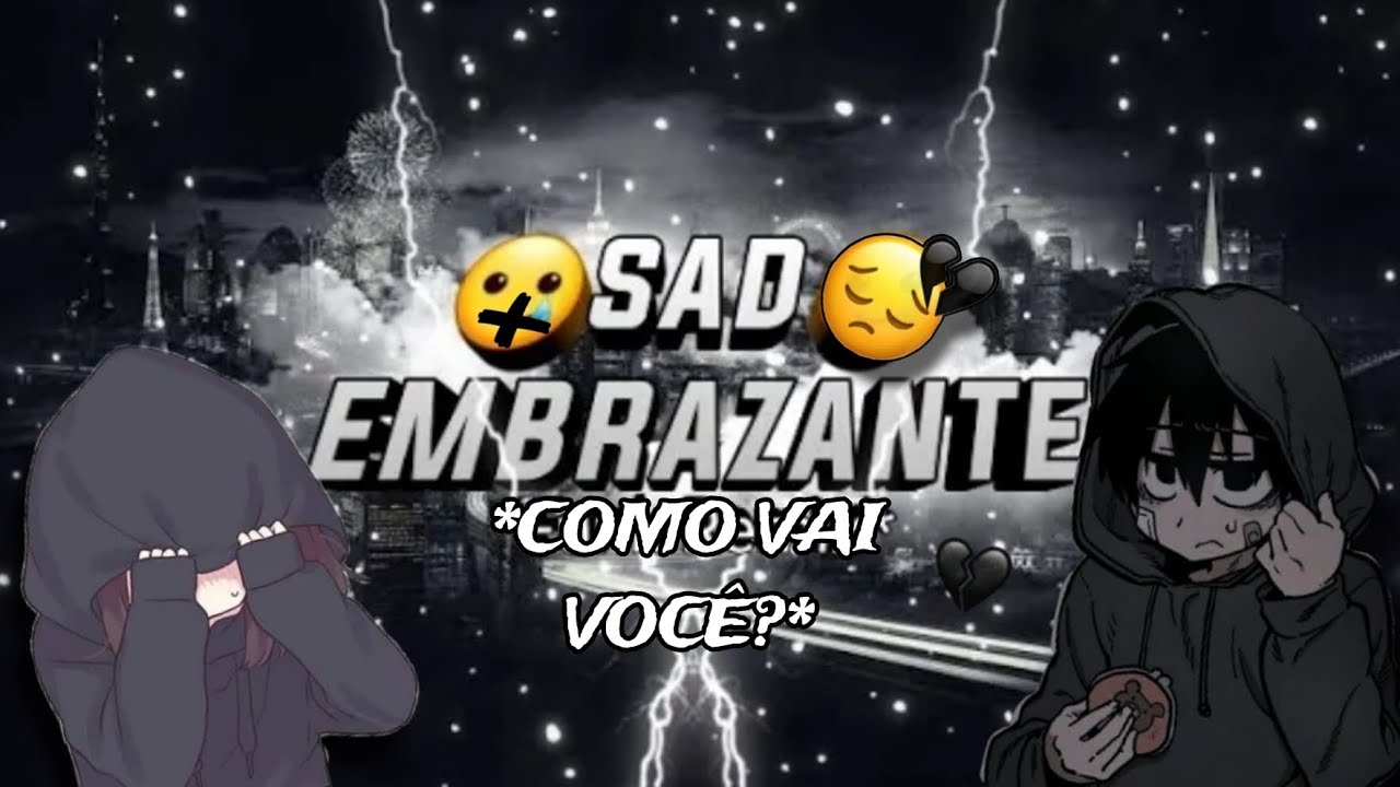 BEAT SAD COMO VAI VOCÊ?😢*me faz dizer que estou bem...* - YouTube