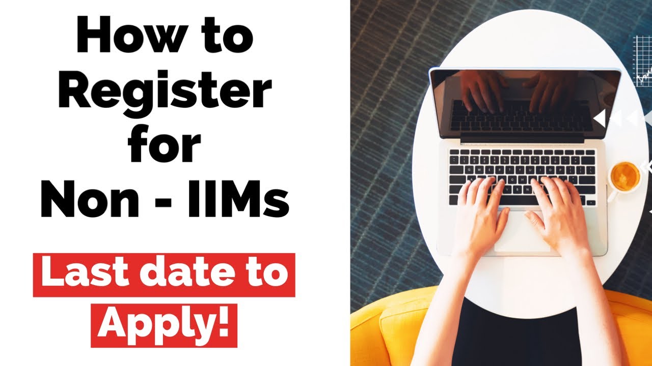 Last dates to apply for Non - IIMs | Apply now! | Colleges forms open ...