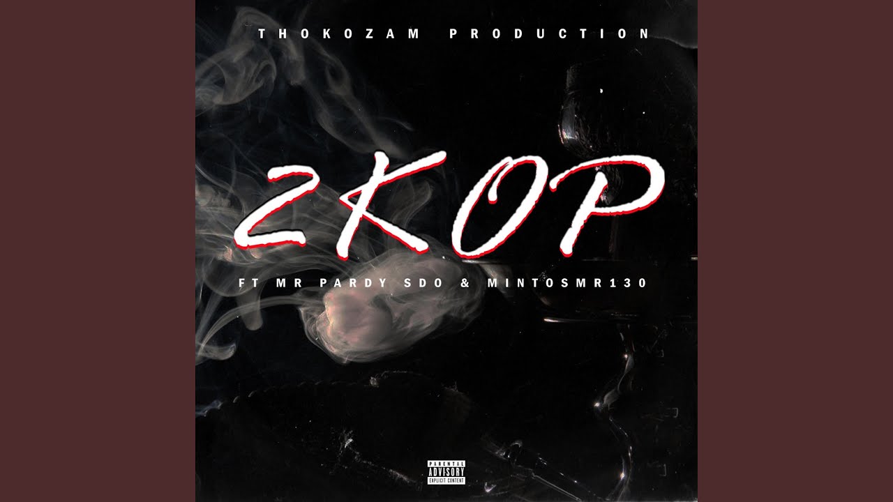 2 Kop (feat. Pardy Sdo & MintosMr130) (Radio Edit) - YouTube Music