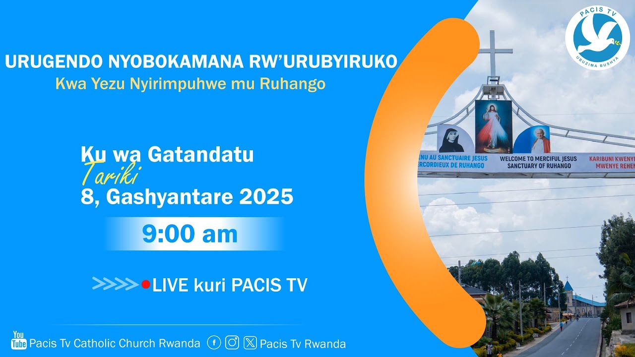 URUGENDO NYOBOKAMANA RW'URUBYIRUKO KWA YEZU NYIRIMPUHWE MU RUHANGO KU ...